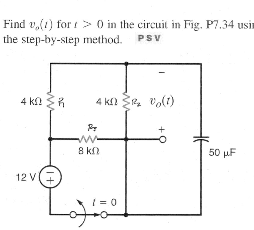 Solved Find vo(t) ﻿for t>0 ﻿in the circuit in Fig. P7.34 | Chegg.com
