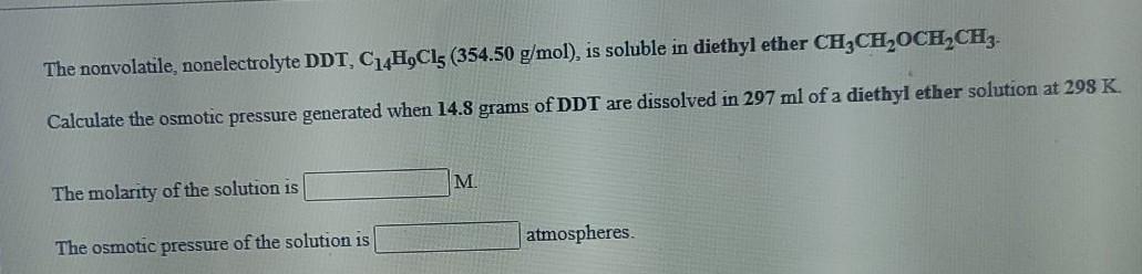 Solved The nonvolatile, nonelectrolyte DDT, C14H,C15 (354.50 | Chegg.com