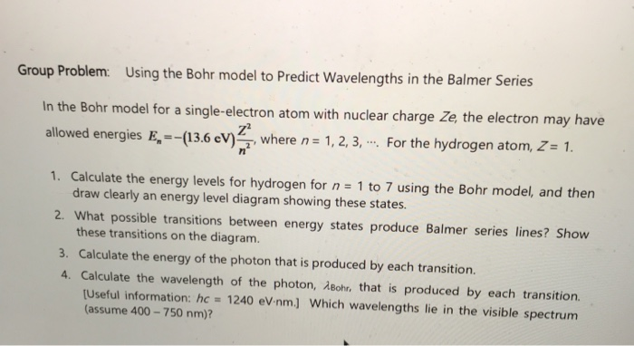 Solved Group Problem: Using the Bohr model to Predict | Chegg.com