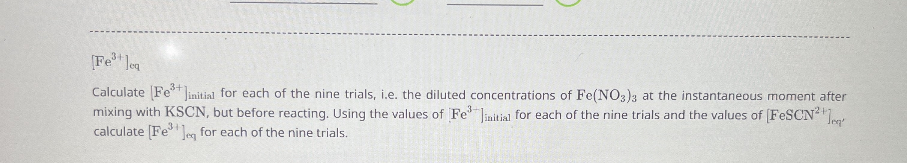 Solved [Fe3+]eq Calculate [Fe3+]initial ﻿for each of the | Chegg.com