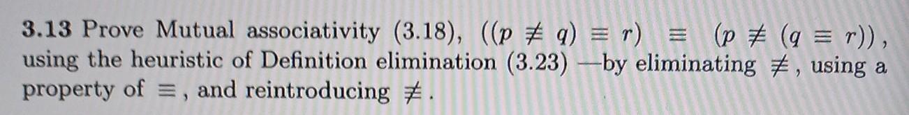 Solved 3.13 Prove Mutual associativity (3.18), | Chegg.com