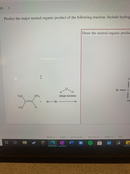 Solved 25 Predict the major neutral organic product of the | Chegg.com