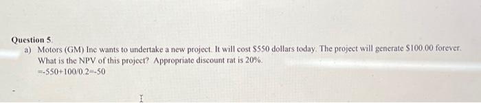 Solved Question 5. a) Motors (GM) Ine wants to undertake a | Chegg.com