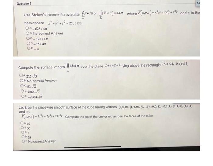 Solved Use Stokes's theorem to evaluate ∮CF∙dR or ∬Σ(∇×F)∙ | Chegg.com