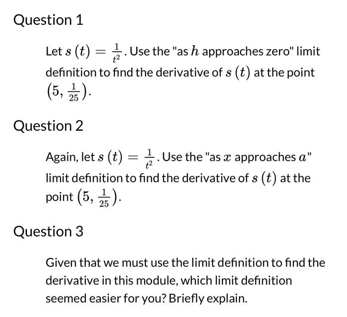 Let s(t)=t21. Use the "as h approaches zero" limit | Chegg.com