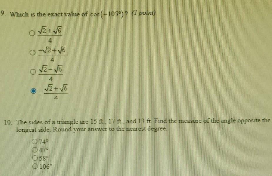 Solved 9. Which is the exact value of cos(-105°)? (1 point) | Chegg.com