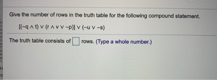 Solved Give the number of rows in the truth table for the | Chegg.com