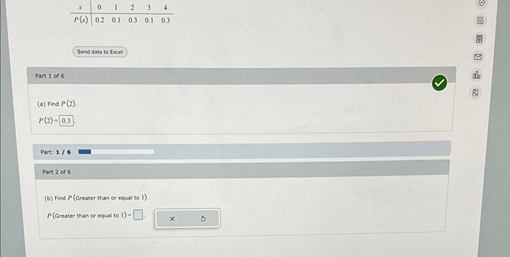 Solved \table[[x,0,1,2,3,4],[P(x),0.2,0.1,0.3,0.1,0.3]]Part | Chegg.com