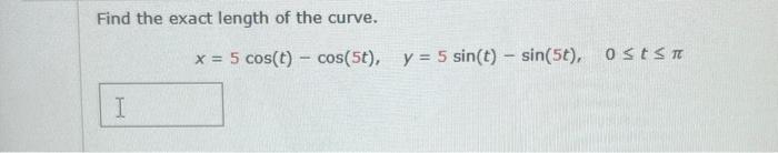 Find the exact length of the curve. | Chegg.com