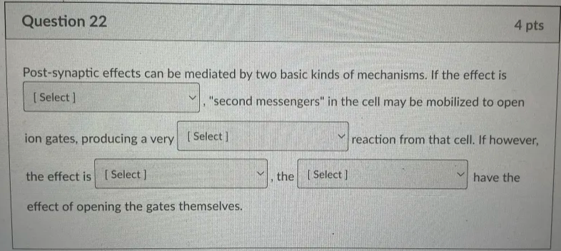 Solved Question 22Post-synaptic effects can be mediated by | Chegg.com