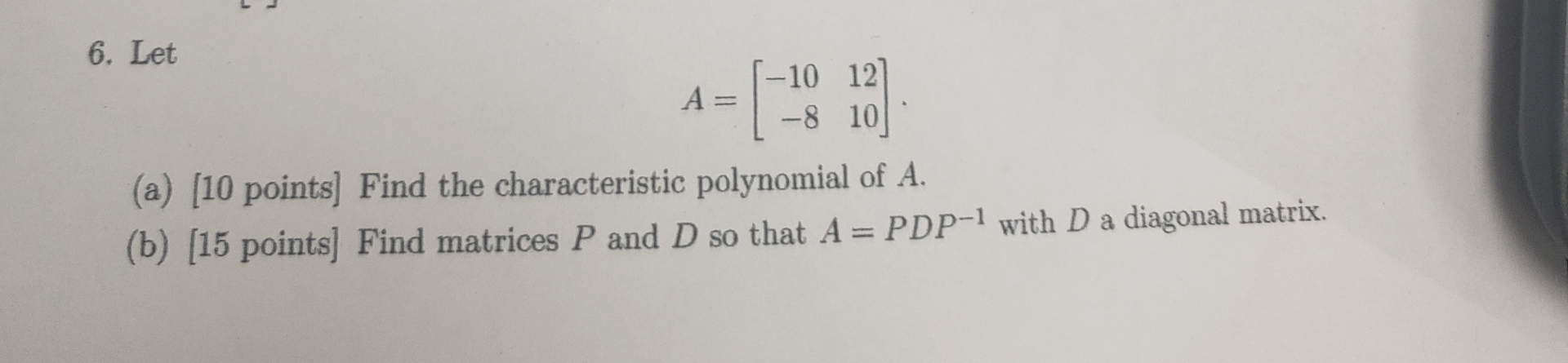 Solved LetA=[-1012-810](a) [10 ﻿points] ﻿Find the | Chegg.com