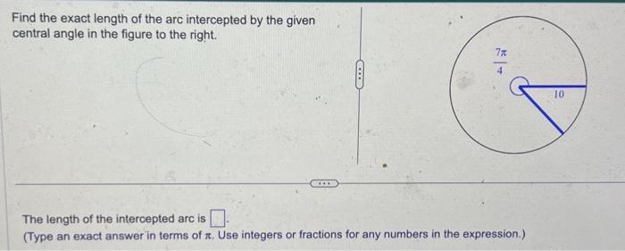 Solved Find the exact length of the arc intercepted by the | Chegg.com