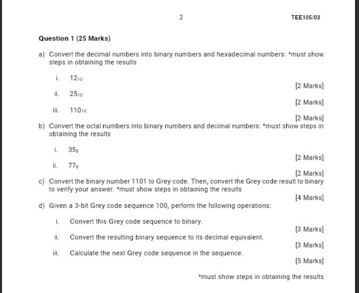 Solved a) Convert the decimal numbers into binary numbers | Chegg.com Solved a) Convert the decimal numbers into binary numbers | Chegg.com