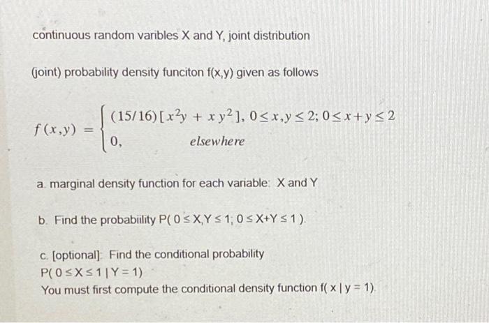 Solved Continuous Random Varibles X And Y Joint Distrib 