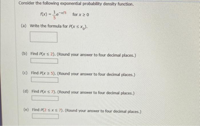 Solved Consider the following exponential probability | Chegg.com