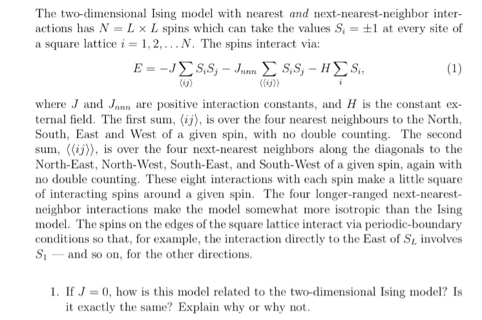 Solved The two-dimensional Ising model with nearest and | Chegg.com