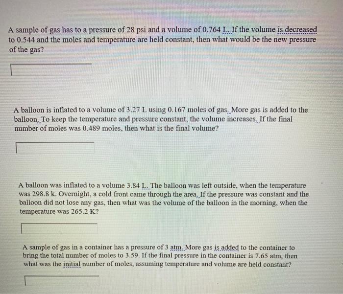 Solved A sample of gas has to a pressure of 28 psi and a | Chegg.com