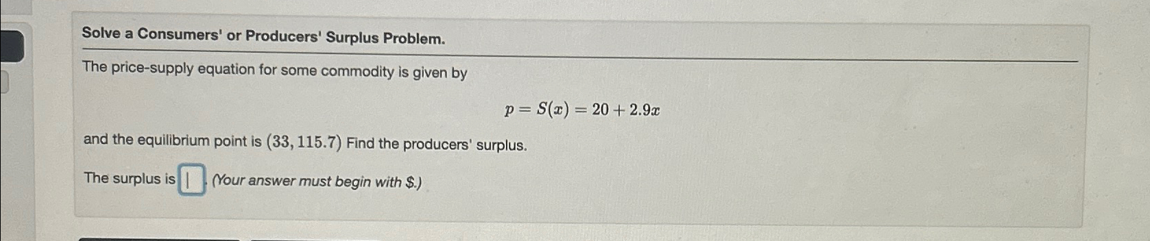 Solved Solve a Consumers' or Producers' Surplus Problem.The | Chegg.com