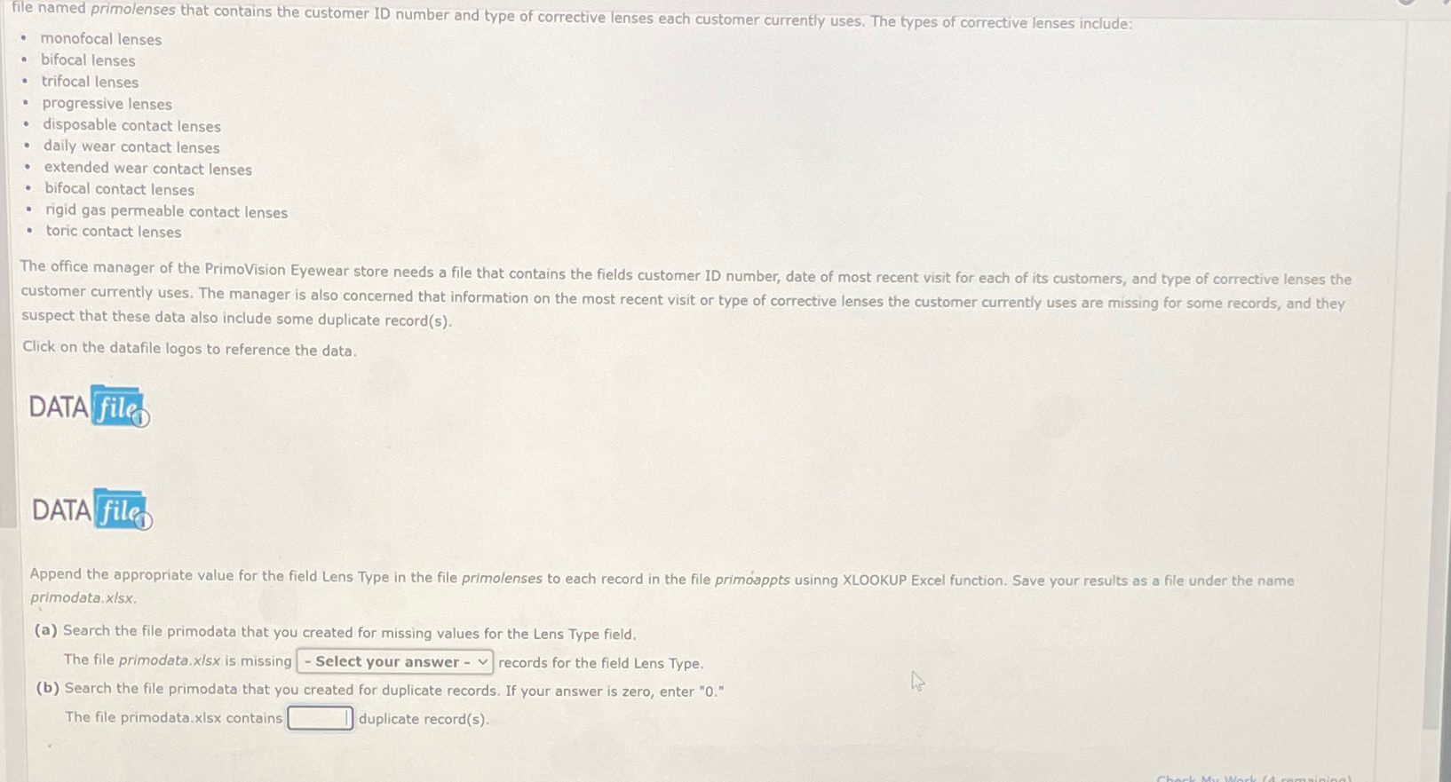Solved file named primolenses that contains the customer ID | Chegg.com