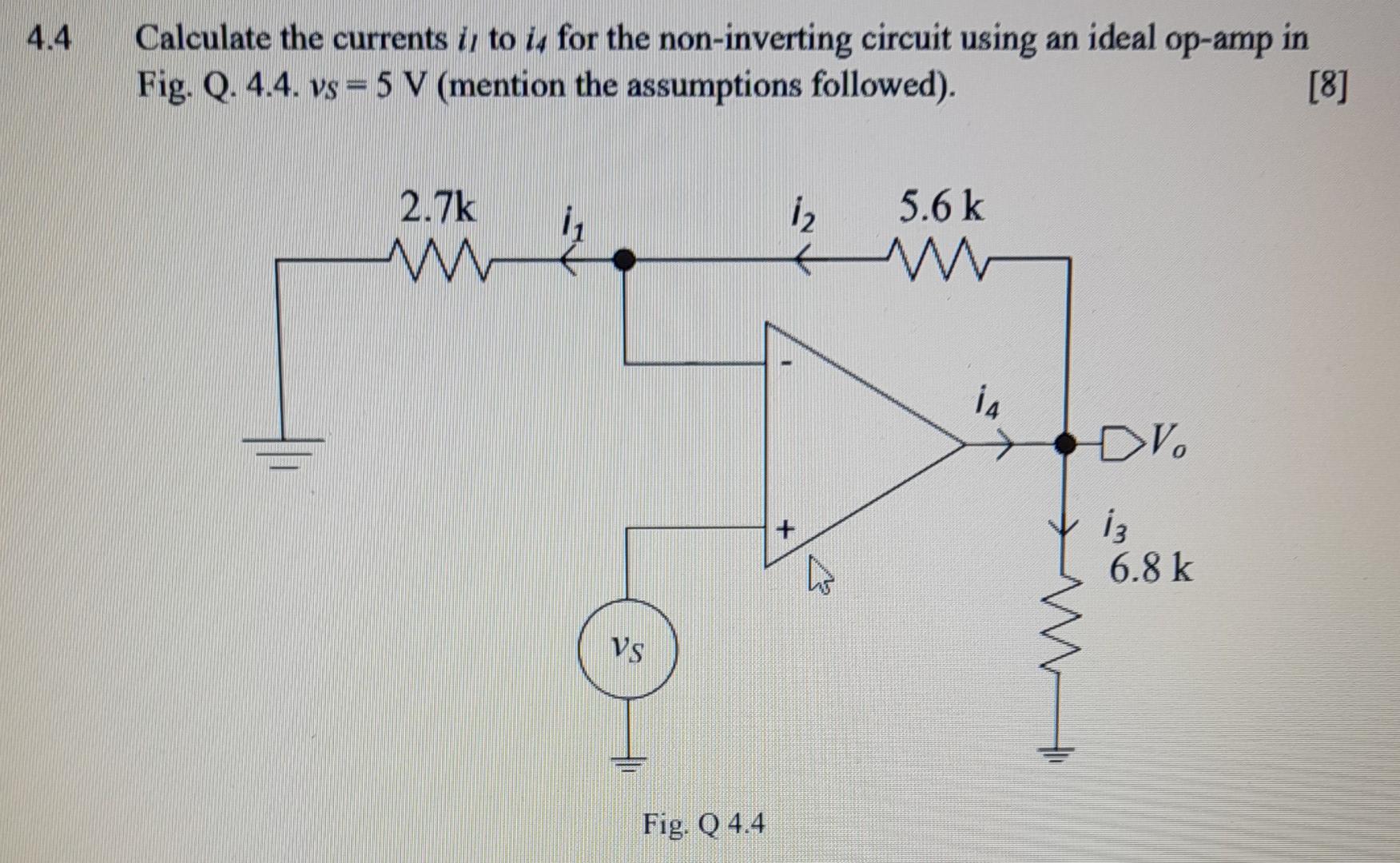 Solved 4.4 Calculate the currents i, to is for the | Chegg.com