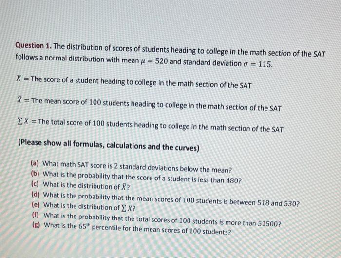 Solved Question 1. The distribution of scores of students | Chegg.com