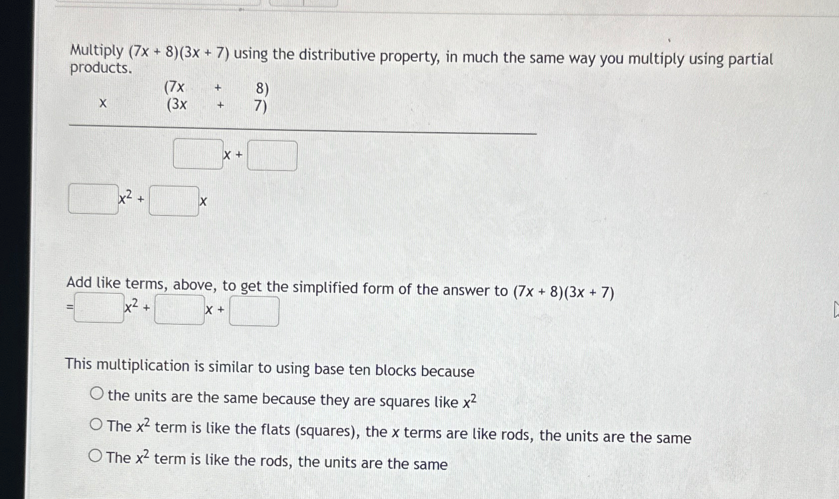 Solved Multiply (7x+8)(3x+7) ﻿using the distributive | Chegg.com