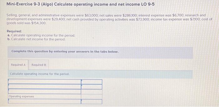 Solved Mini-Exercise 9-3 (Algo) Calculate operating income | Chegg.com