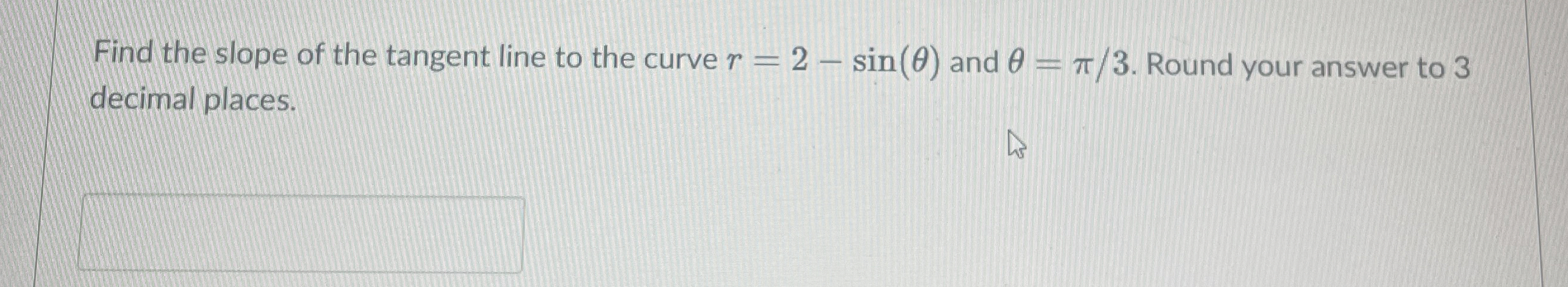 Solved Find the slope of the tangent line to the curve | Chegg.com