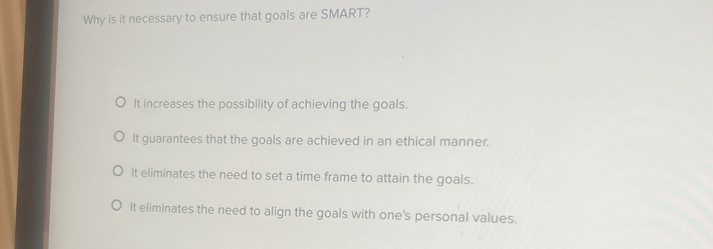 Solved Why is it necessary to ensure that goals are SMART?It | Chegg.com
