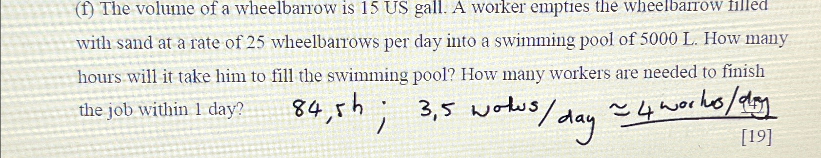 Solved (f) ﻿The volume of a wheelbarrow is 15 ﻿US gall. A | Chegg.com