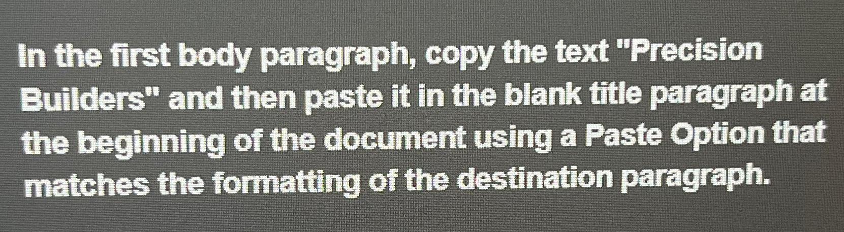Solved In the first body paragraph, copy the text "Precision | Chegg.com