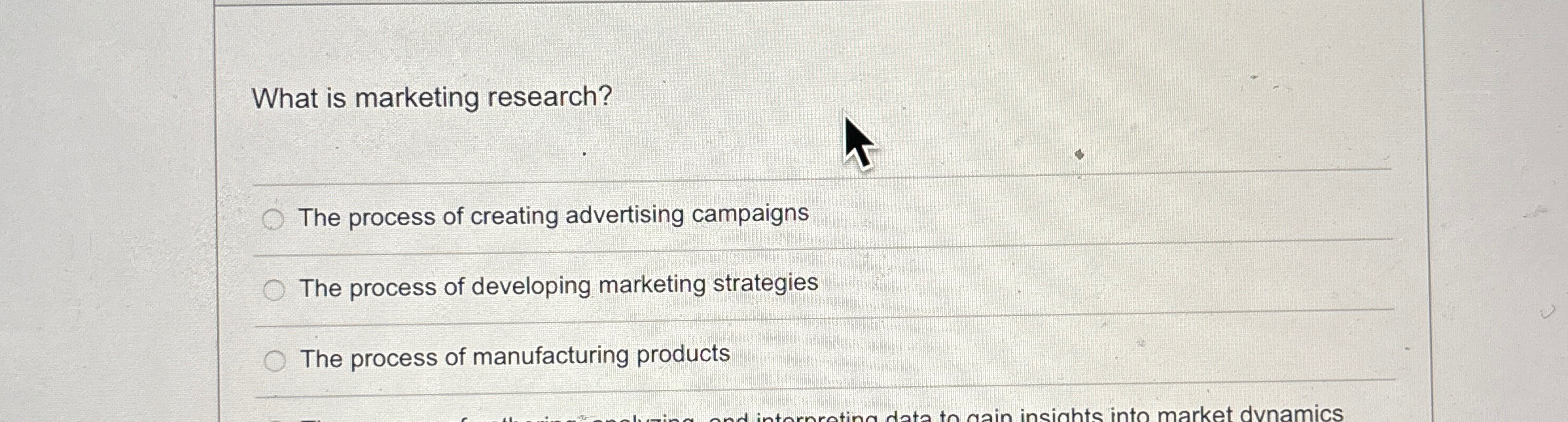 Solved What is marketing research?The process of creating | Chegg.com