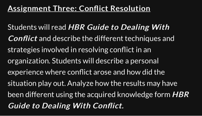Solved Assignment Three: Conflict Resolution Students will | Chegg.com