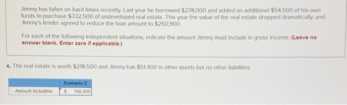 Solved Jimmy Has Fallen On Hard Times Recently Last Year He