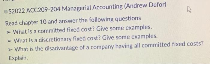 Solved S2022 ACC209-204 Managerial Accounting (Andrew Defor) | Chegg.com