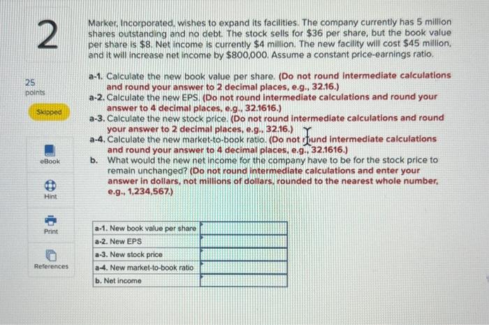 Solved Marker, Incorporated, wishes to expand its | Chegg.com Solved Marker, Incorporated, wishes to expand its | Chegg.com