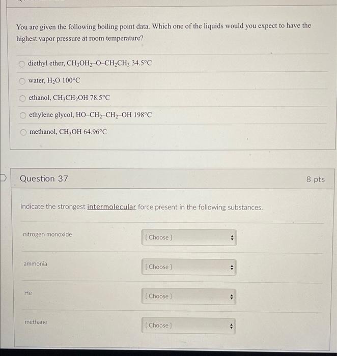 Solved You are given the following boiling point data. Which | Chegg.com