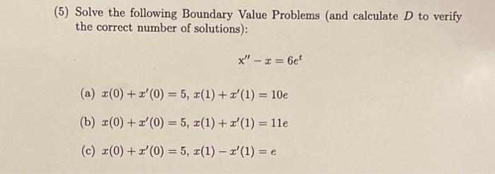 Solved Solve the following Boundary Value Problems (and | Chegg.com