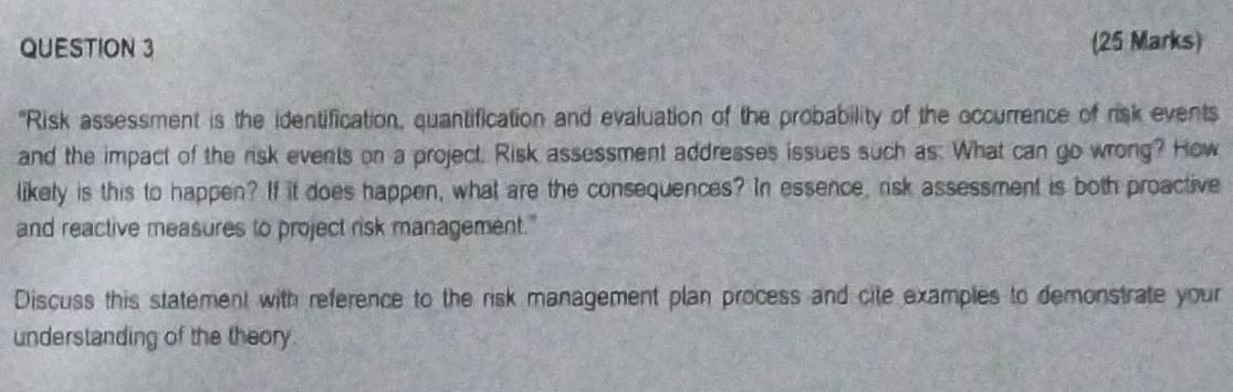 Solved QUESTION 3 (25 Marks) "Risk assessment is the | Chegg.com