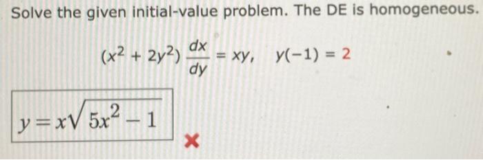 Solved Solve the given initial-value problem. The DE is | Chegg.com
