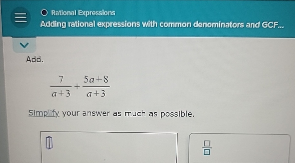 Solved Rational ExpressionsAdding rational expressions with | Chegg.com