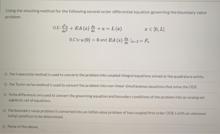 Solved Using the shooting method for the following | Chegg.com