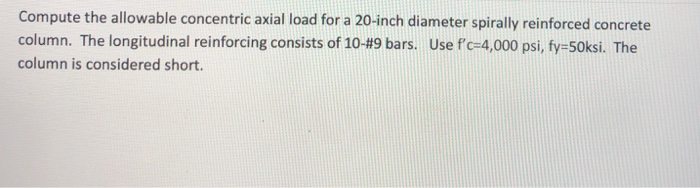 Solved Compute the allowable concentric axial load for a | Chegg.com