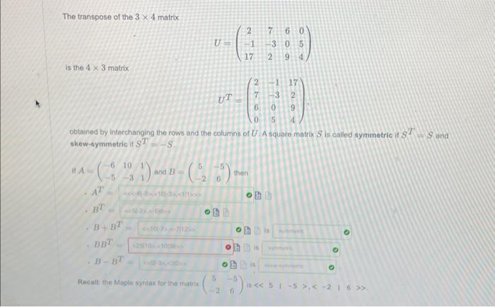 Solved The transpose of the 3×4 matrix U=⎝⎛2−1177−32609054⎠⎞ | Chegg.com