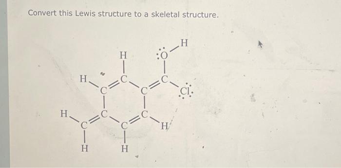 Solved Convert this Lewis structure to a skeletal | Chegg.com