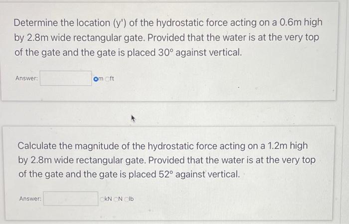 Solved Determine the location (y′) of the hydrostatic force | Chegg.com