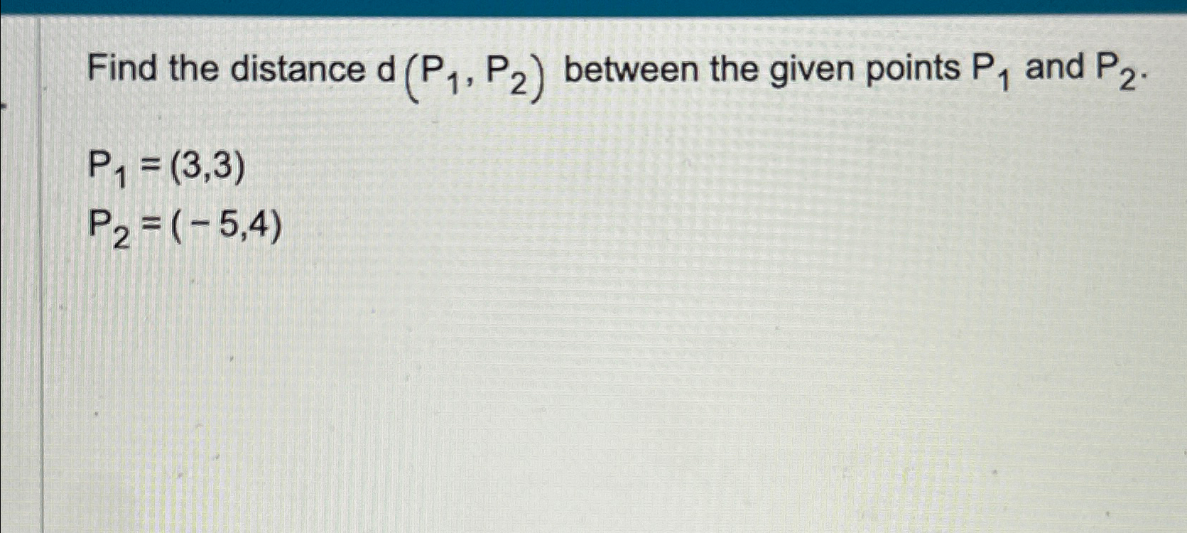 Solved Find the distance d(P1,P2) ﻿between the given points | Chegg.com