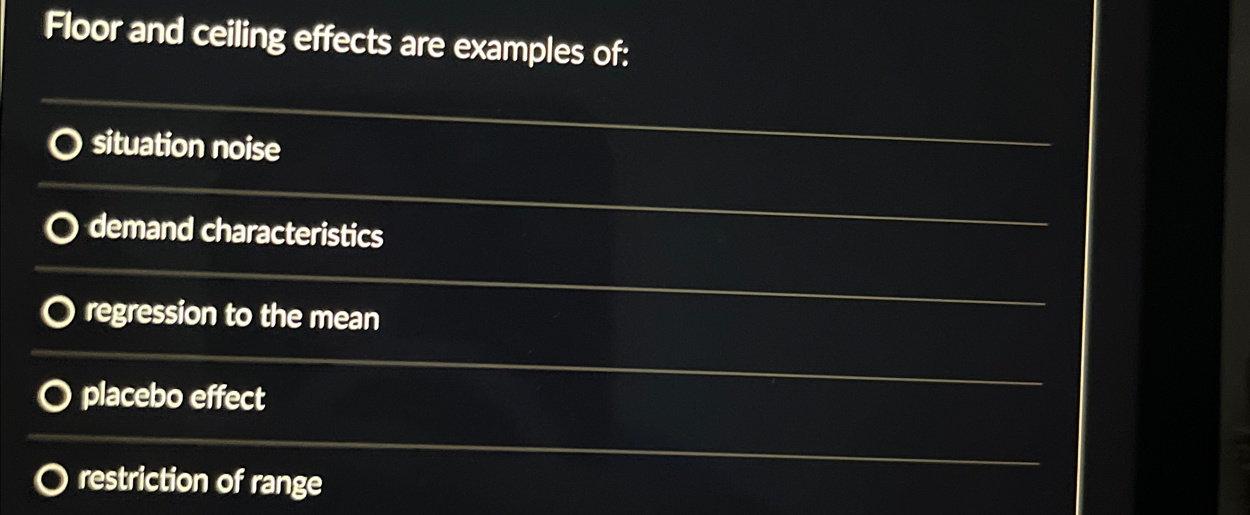 Solved Floor and ceiling effects are examples of:Situation | Chegg.com