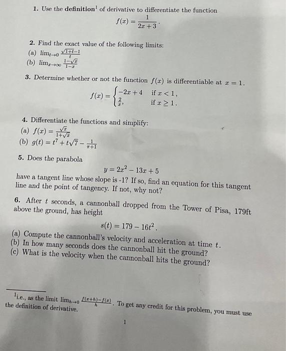 Solved 1. Use the definition of derivative to differentiate | Chegg.com