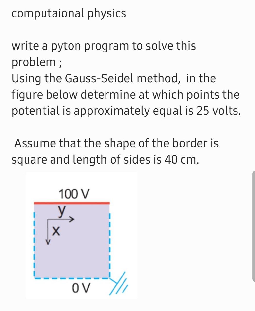 Solved Computaional Physics Write A Pyton Program To Solve 